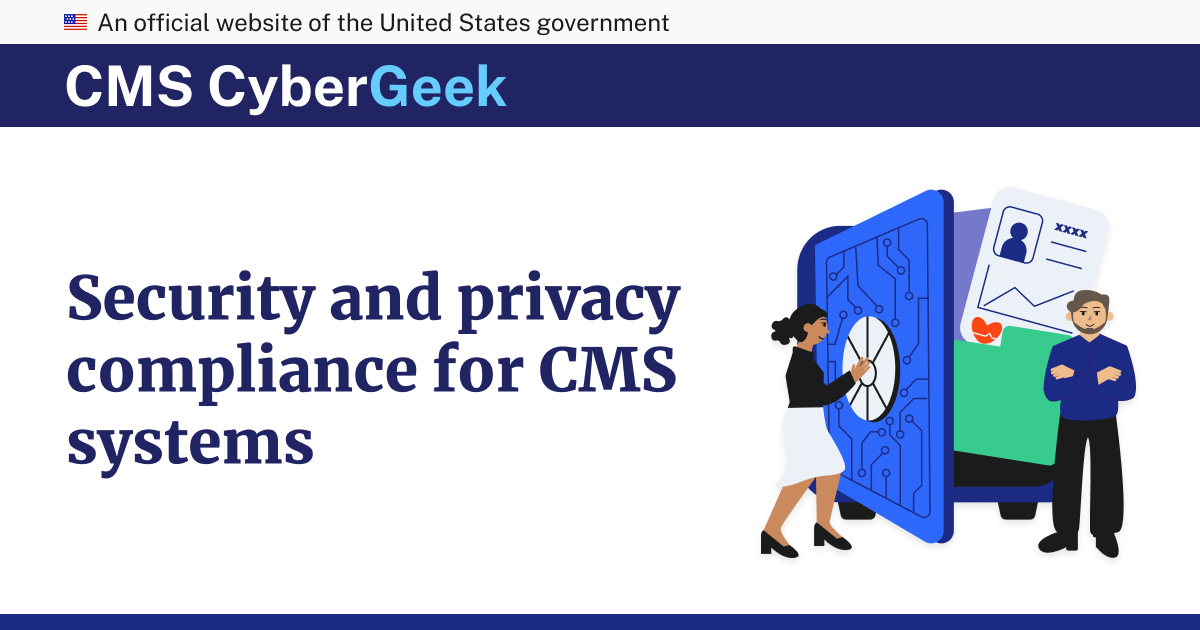 Cyber Risk Reports (CRR) | CMS Information Security and Privacy Program